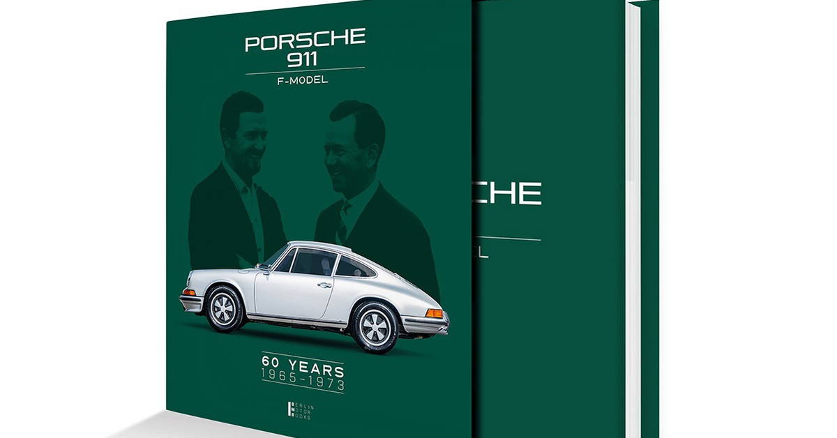 Porsche 911 Book F-Model „60 Years“ 1965–1973 - elferspot.com ...